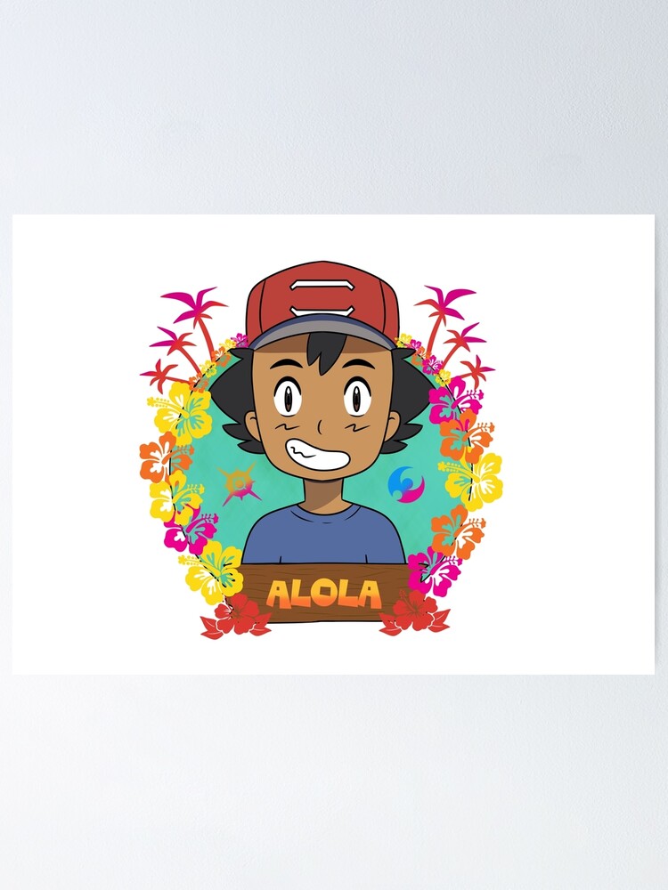 "Welcome to Alola" Poster by SavianUniverse | Redbubble