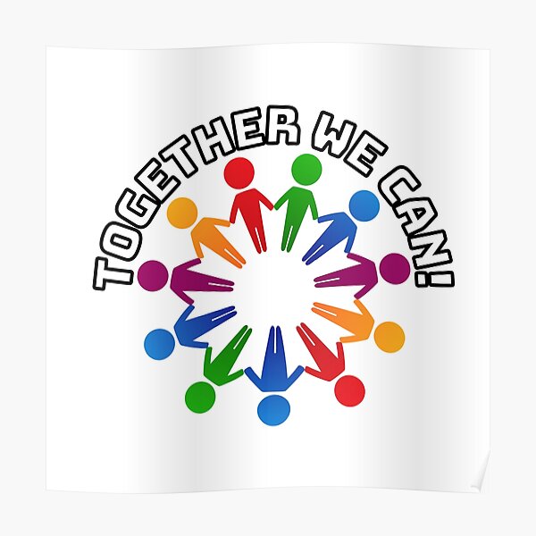 "Together We can Sticker Design" Poster for Sale by Mawra3711 | Redbubble