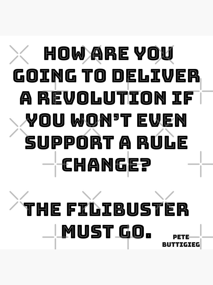 Póster «Entregar una revolución el filibustero debe ir Pete Buttigieg ...