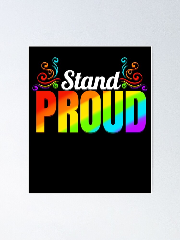 "LGBTQ Pride Month Logo Stay Proud" Poster for Sale by FamBleJS | Redbubble