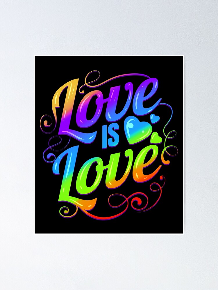 "Colorful Love Is Love LGBTQ Logo Pride Month" Poster for Sale by ...