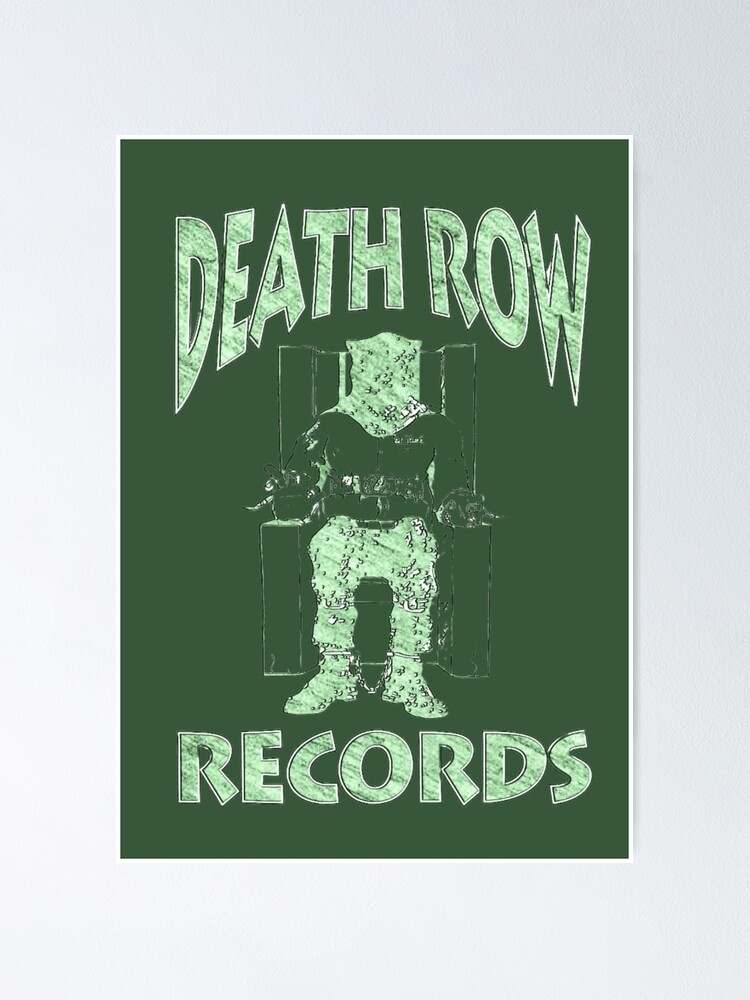 "DEATH ROW RECORDS " Poster for Sale by CalliopeCr | Redbubble
