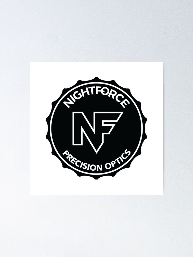 "NIGHTFORCE PRECISION OPTICS" Poster for Sale by Dhete52425 | Redbubble