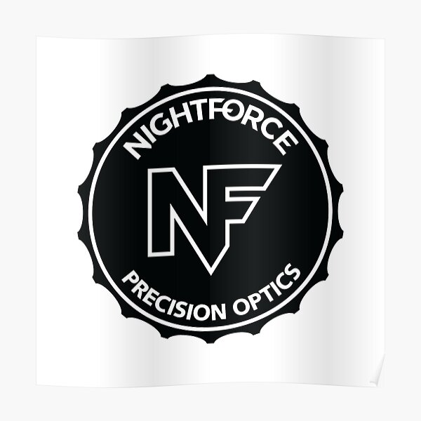 "NIGHTFORCE PRECISION OPTICS" Poster for Sale by Dhete52425 | Redbubble
