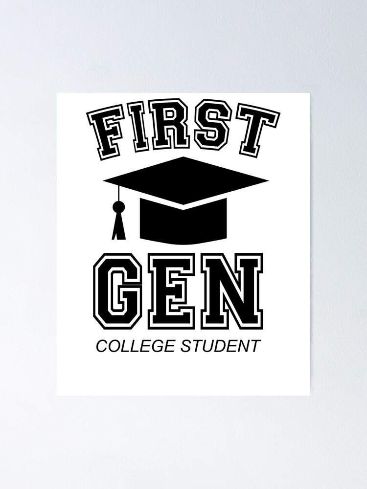 "First Generation College Student - Grad University Graduate Graduation ...