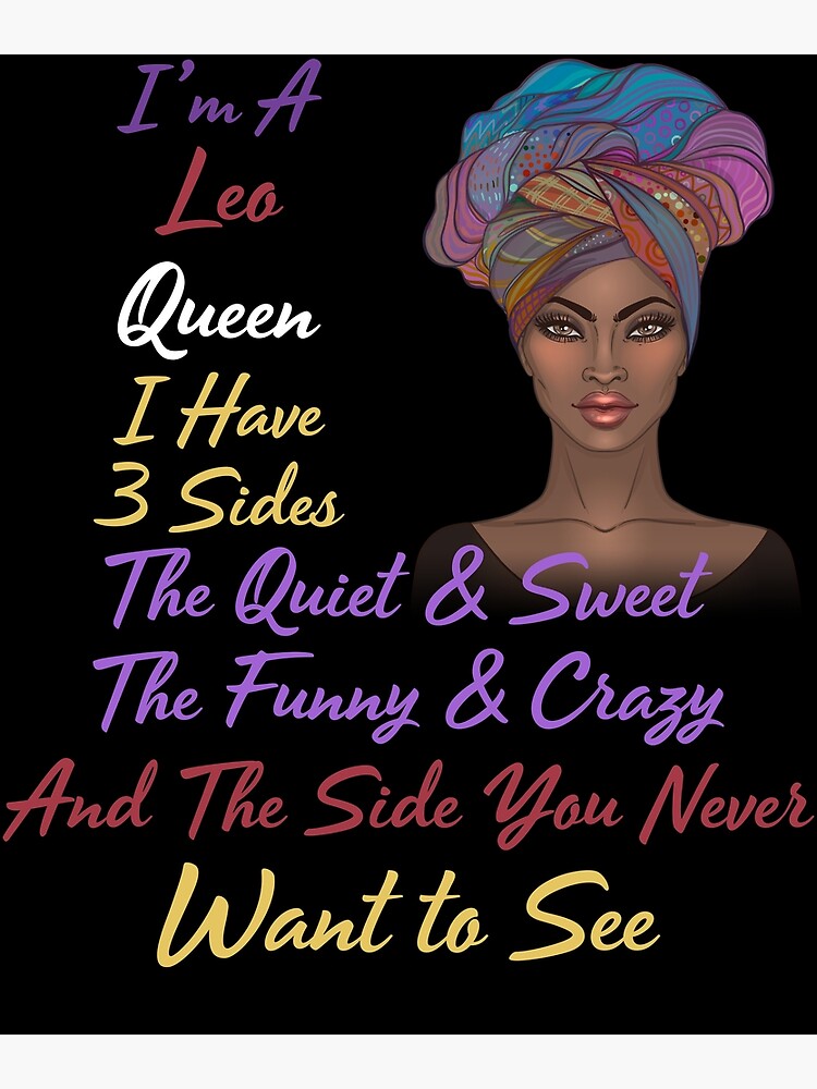 "Womens I'm A Leo Queen I Have 3 Sides Birth " Poster for Sale by ...
