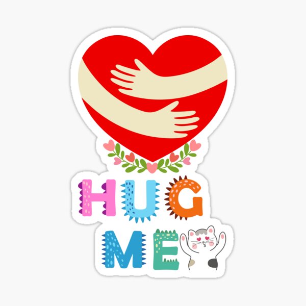 "Hug Me" Sticker for Sale by ZibaCentralShop | Redbubble