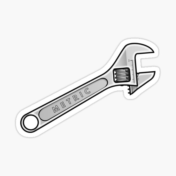 "Metric Adjustable Wrench" Sticker for Sale by dome5150 | Redbubble