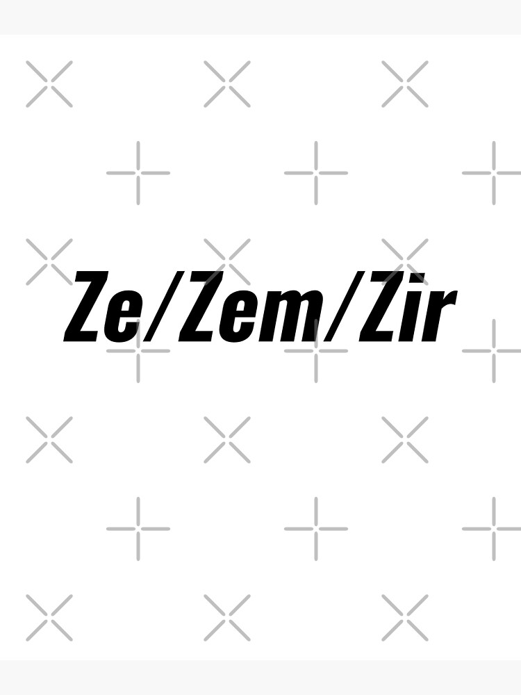 " LGBTQ+ Gender-Neutral Pronouns Ze/Zem/Zir" Poster for Sale by ...