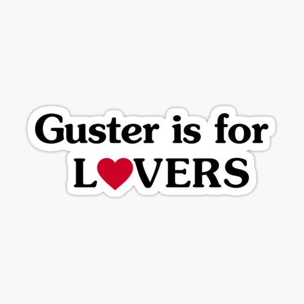 "Guster is for lovers" Sticker for Sale by M3nswear | Redbubble