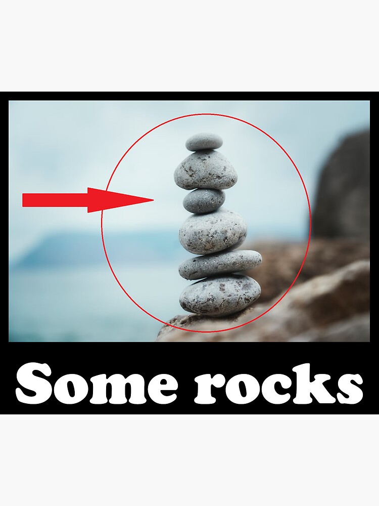 "Some Rocks Balanced Zen Motivational Poster Irony Joke Meme" Sticker ...