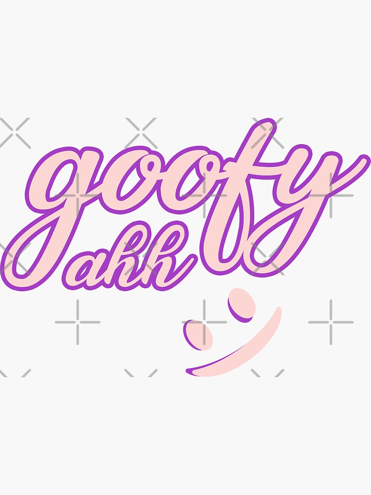 "Goofy Ahh , Funny" Sticker for Sale by RYUK20 | Redbubble