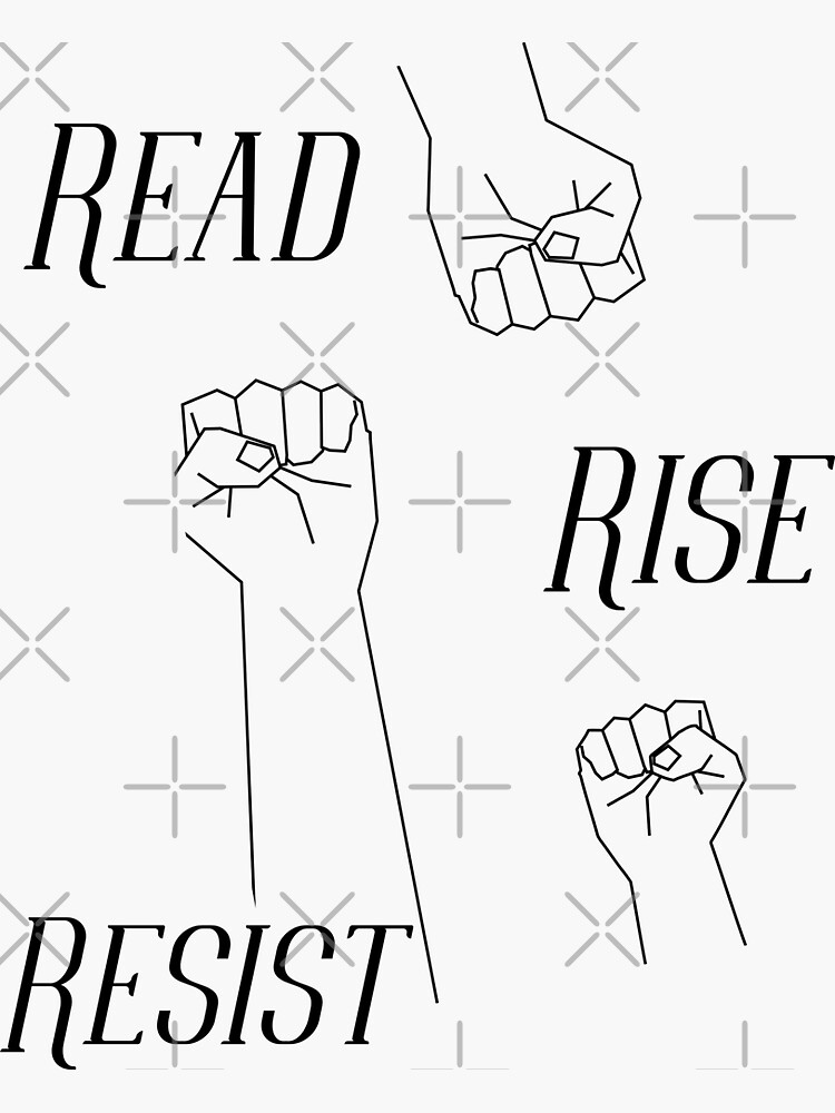"Read Rise Resist. Educated Protest" Sticker for Sale by Rebel-Design ...