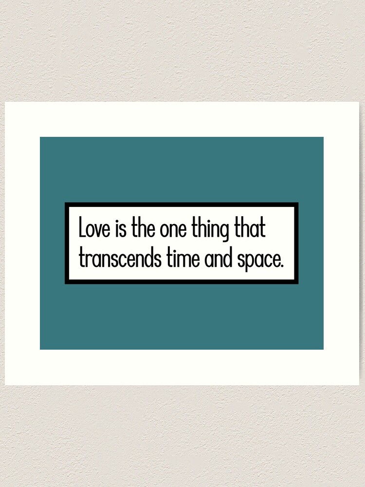 Space And Time Love Quotes