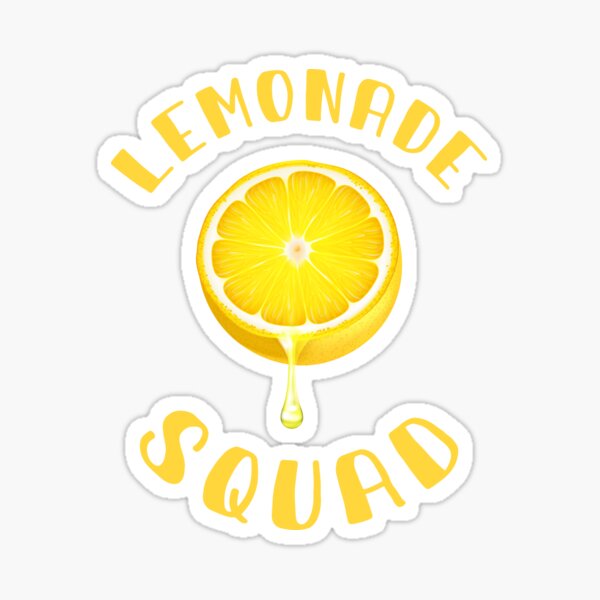 "Lemonade Squad - Funny True Lemon Juice Stand Crew Hero" Sticker for ...