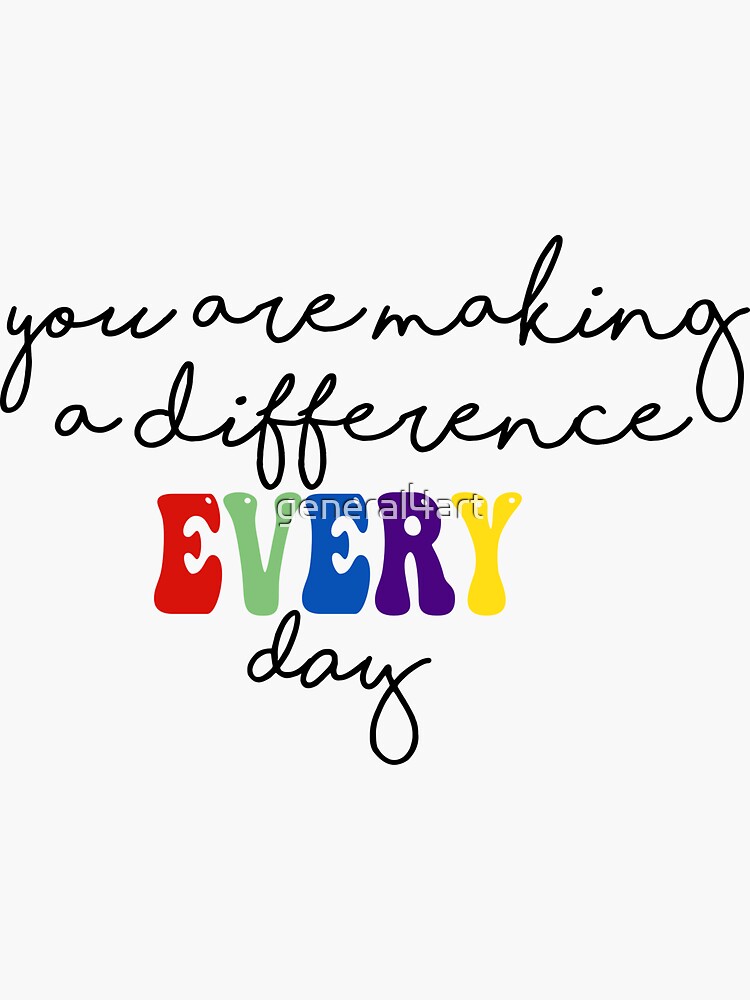"You Are Making a Difference EVERY day saying quotes dad mom gifts ...