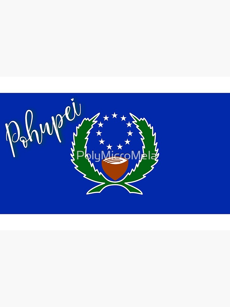 "Pohnpei flag" Poster for Sale by PolyMicroMela | Redbubble