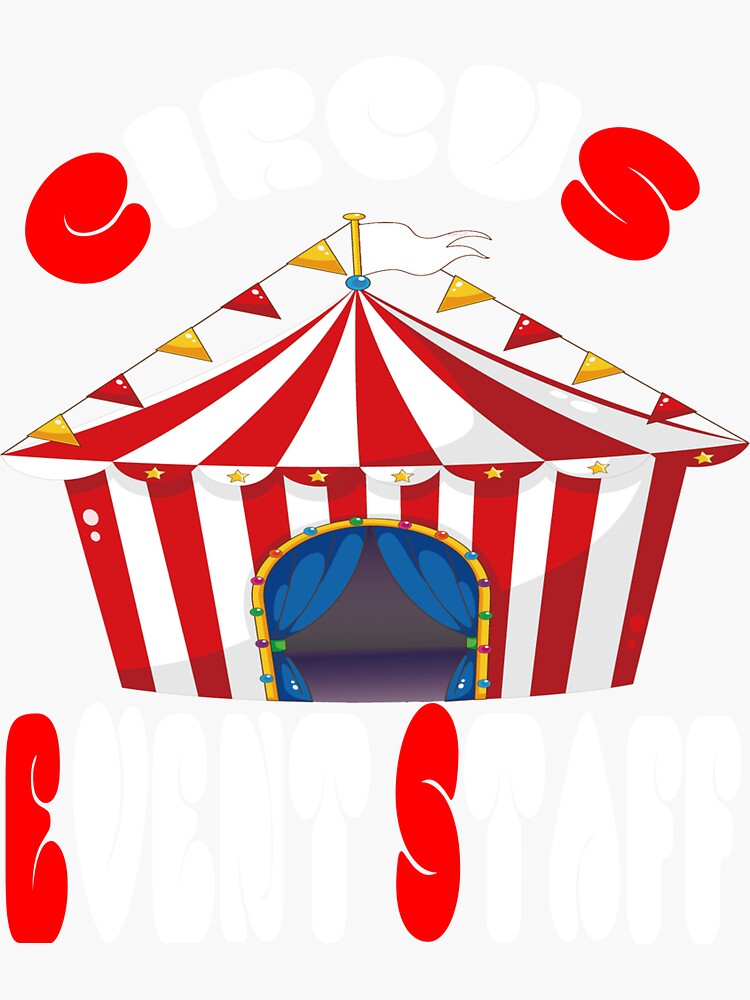 "circus event staff" Sticker for Sale by Beshr93 | Redbubble