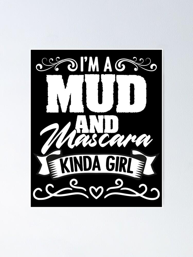 "Funny Mud Run Obstacle Course Racing For Muddy Woman Mudder" Poster by ...
