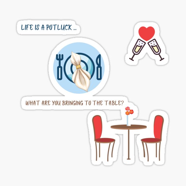 "Life is a Potluck " Sticker by Puns-N-Such | Redbubble