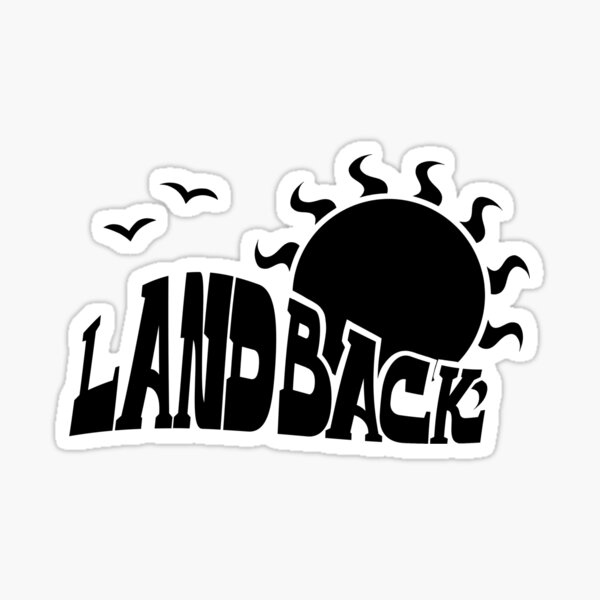"LAND BACK!" Sticker for Sale by noxdrawing | Redbubble