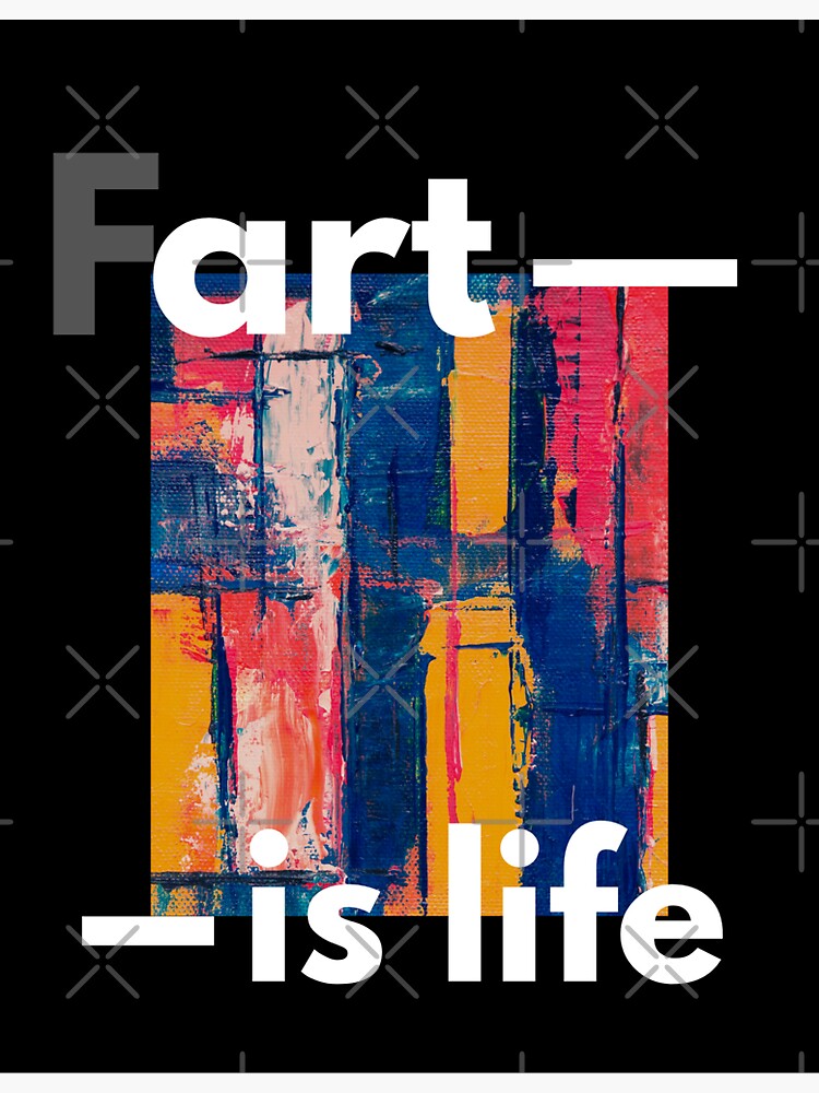 "Fart is life " Sticker for Sale by Katsivostree | Redbubble