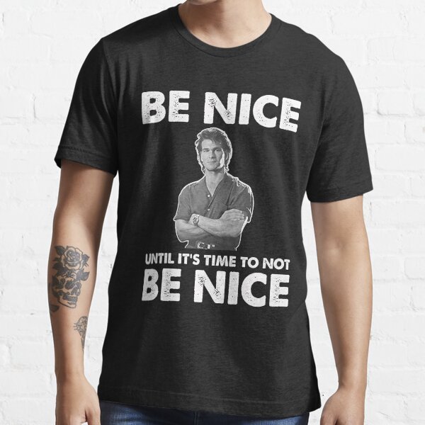"Vintage Be Nice Until Its Time to Not Be Nice" T-shirt by maorisacam ...