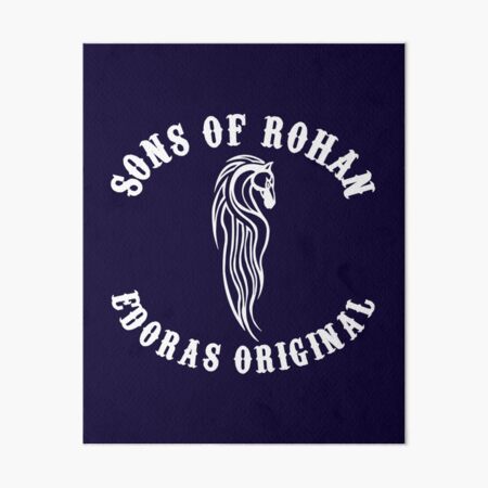 "Sons of Rohan " Art Board Print for Sale by LavoieSTARShop | Redbubble