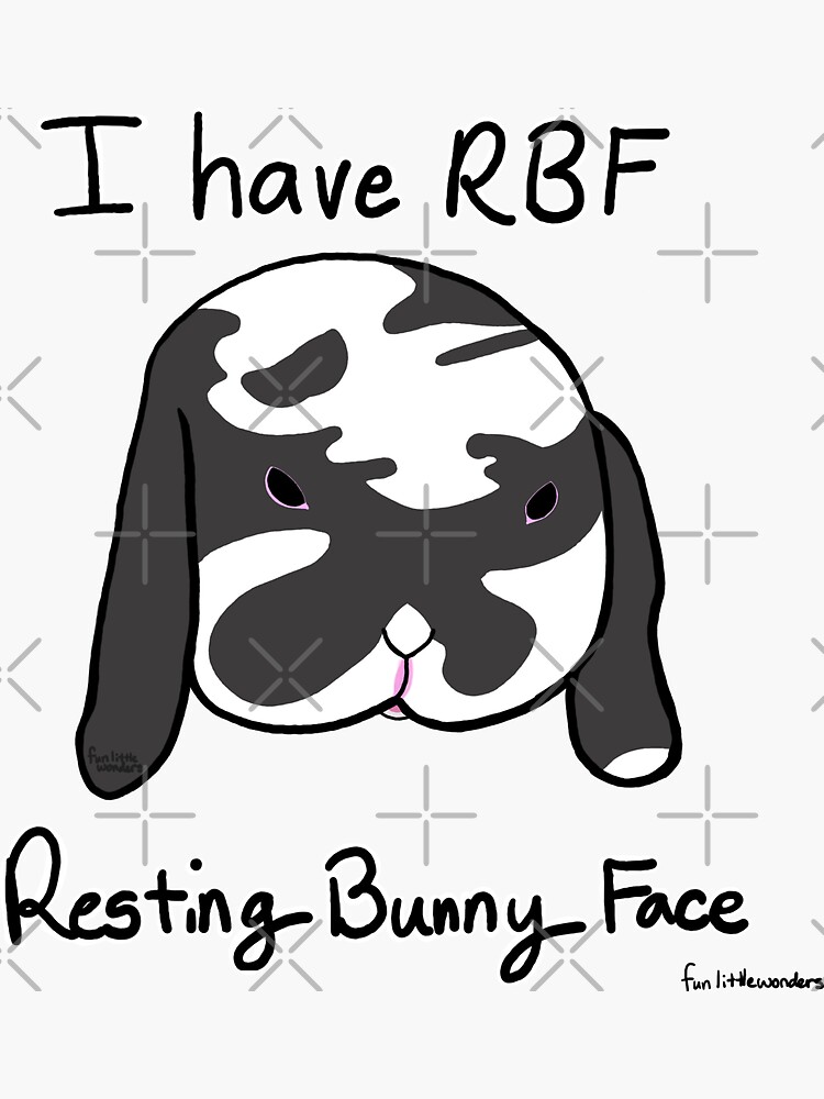 "RBF- Resting Bunny Face" Sticker for Sale by funlittlewonder | Redbubble