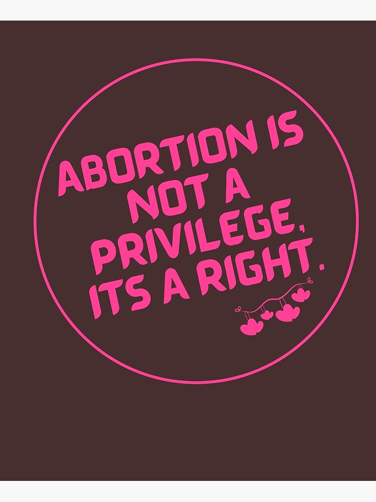 Lámina fotográfica «El aborto no es un privilegio, es un derecho ...