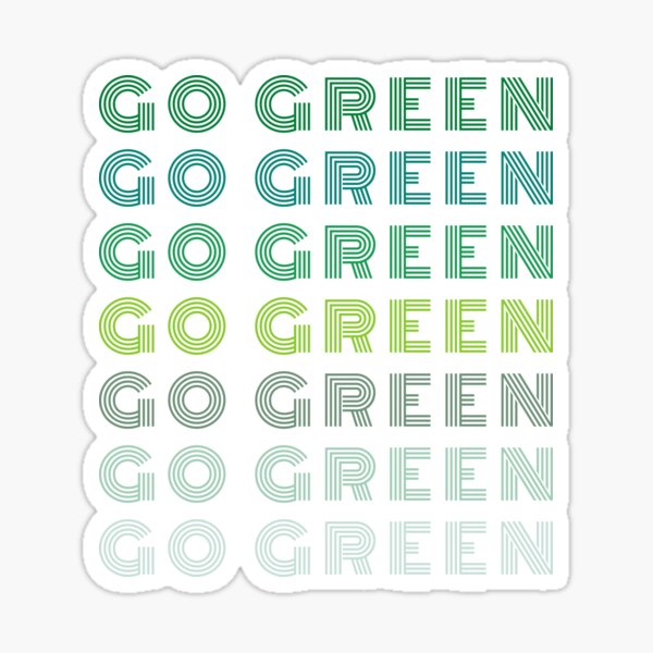 "Go Green Typography Retro" Sticker for Sale by greeninkvisuals | Redbubble