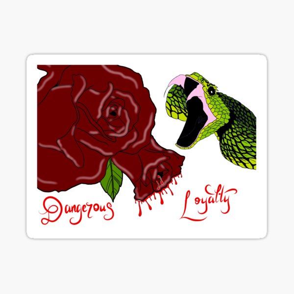 "Dangerous Loyalty" Sticker for Sale by mikejr415 | Redbubble