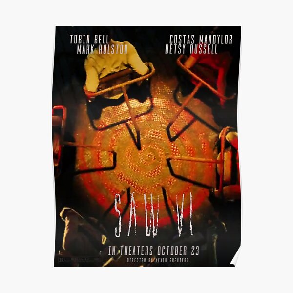 "Saw VI Poster" Poster for Sale by Scarecrowmax | Redbubble