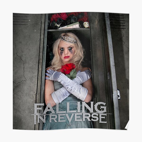 " Falling In Reverse the drug in me is you" Poster by DuaneSloth34 ...