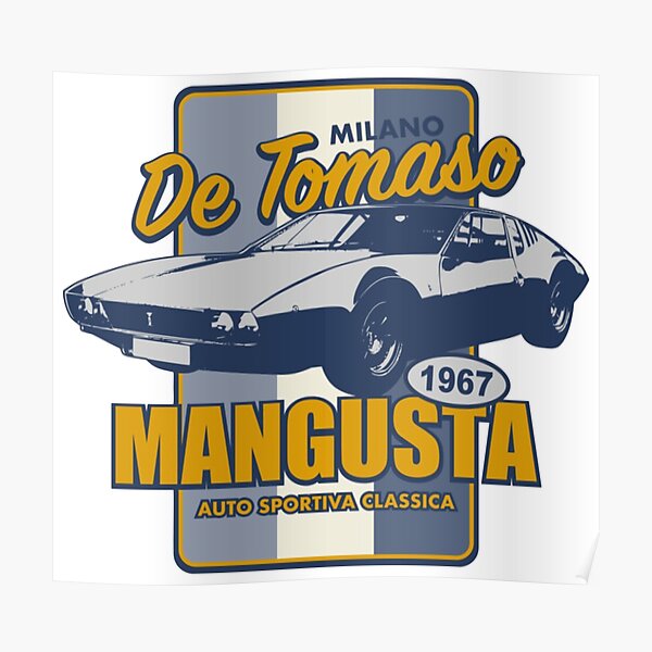 "Copy of DE TOMASO" Poster for Sale by dagehaju | Redbubble