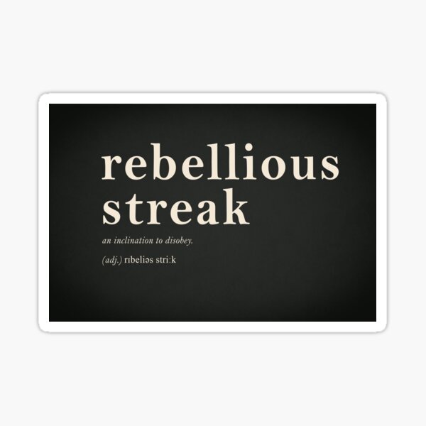 "Rebellious Streak" Sticker for Sale by rogue-design | Redbubble