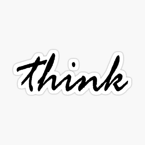"Think, Simple quote word" Sticker by gmstockstudio | Redbubble