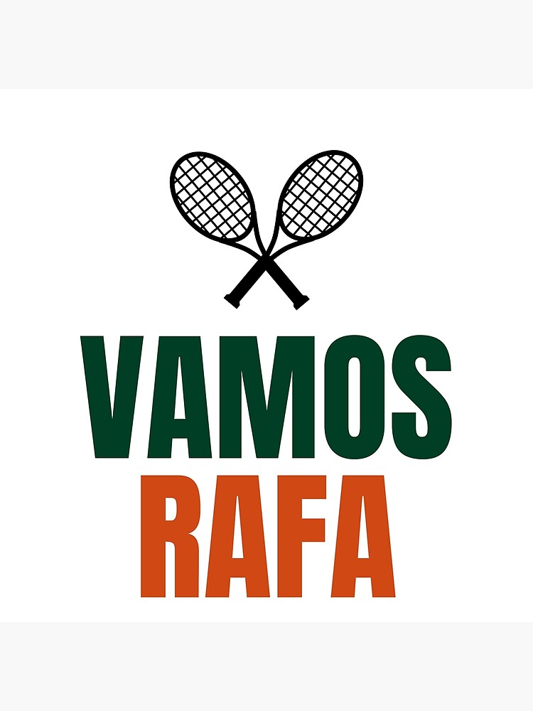 "Vamos Rafa" Poster for Sale by TaxiFraise | Redbubble