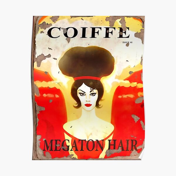 "Coiffe Magazine : Megaton Hair - Fallout 4" Poster by Fallout-Lores ...