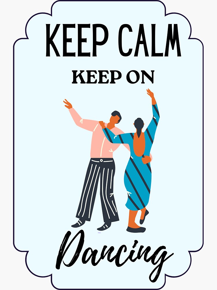 "Keep Calm Keep on Dancing ~ Cumbia" Sticker for Sale by AVNByDesign ...