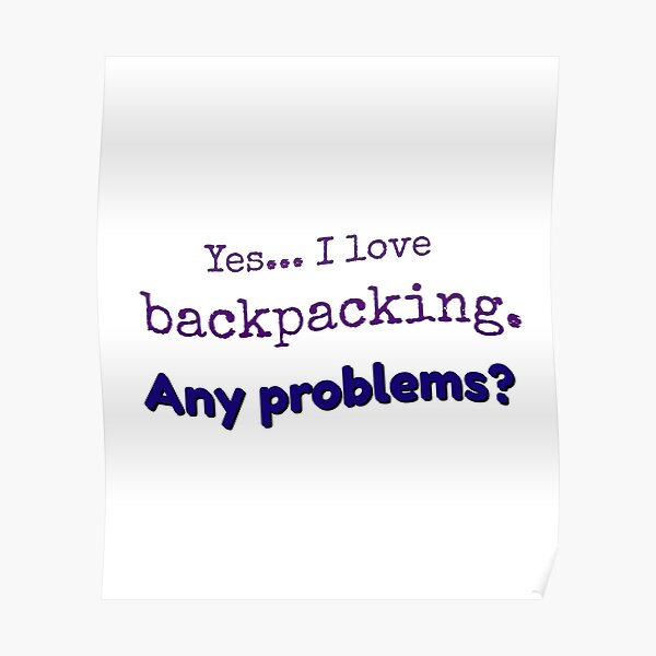 "I love Backpacking" Poster for Sale by cooldesignsalot | Redbubble