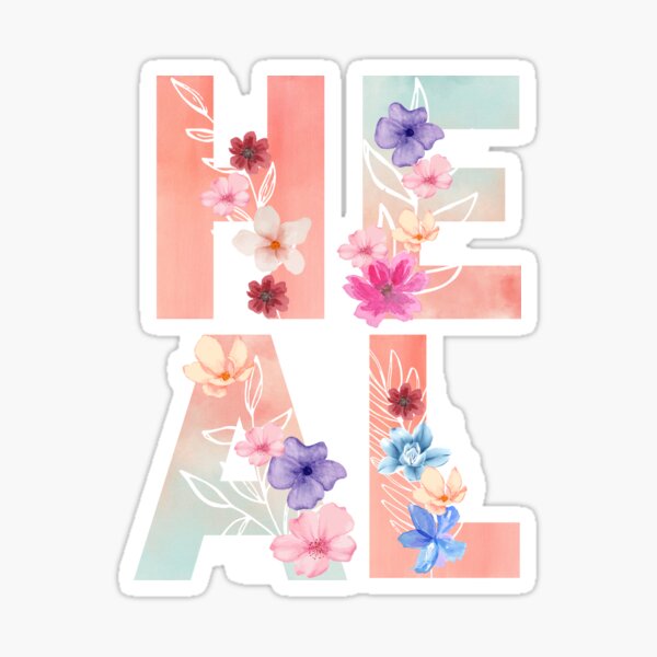"Heal. Allow yourself to heal" Sticker by Pagsibol | Redbubble