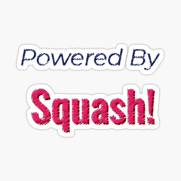 "Powered By Squash" Sticker for Sale by cooldesignsalot | Redbubble