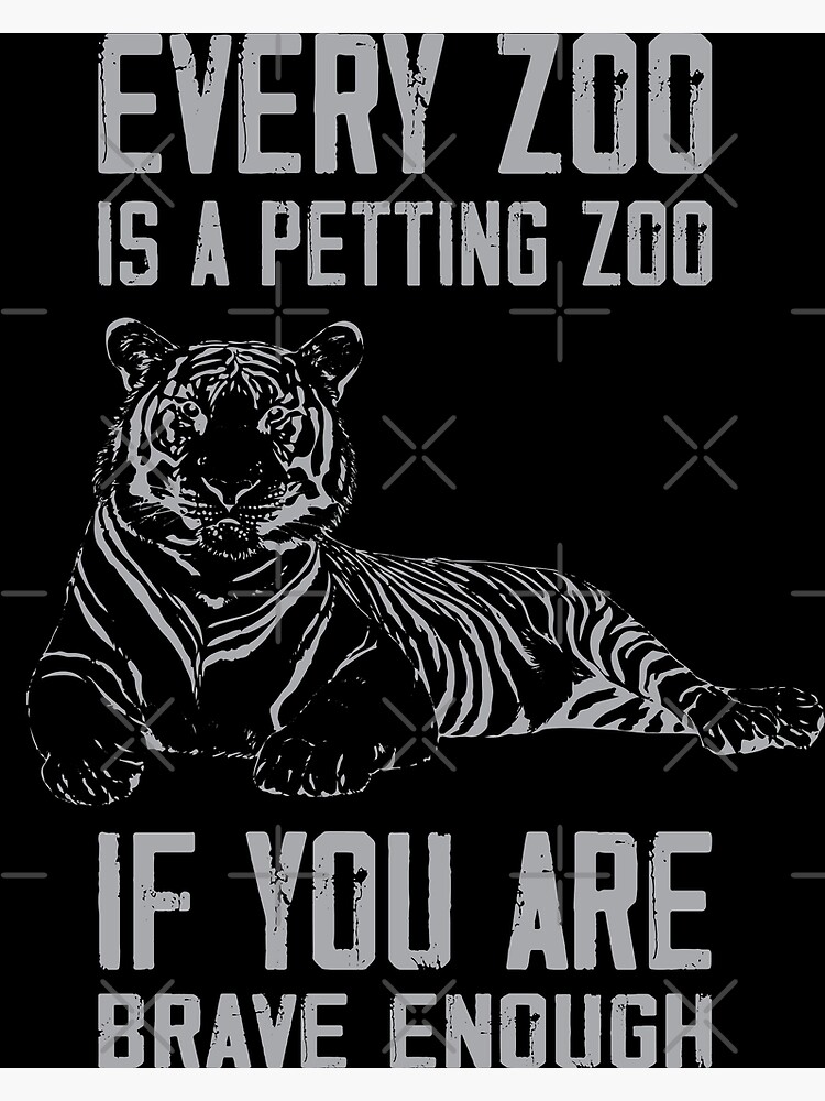 "Every Zoo is a Petting Zoo (Tiger)" Photographic Print for Sale by ...
