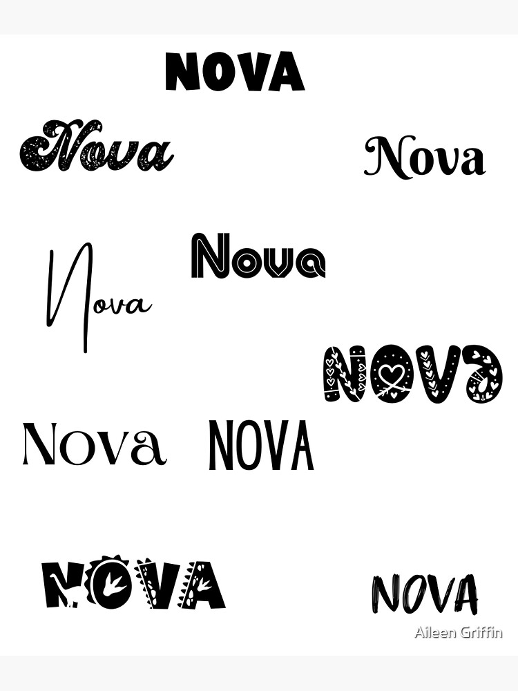 "Nova in 10 different fonts" Poster for Sale by magleen | Redbubble