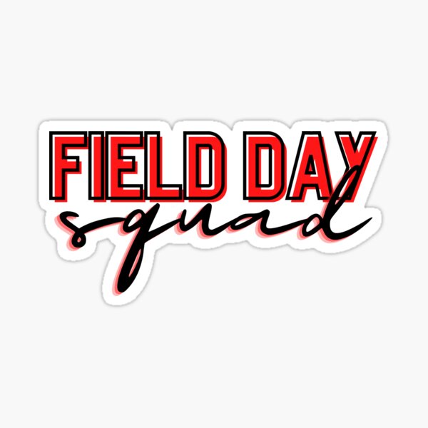 "Field Day Squad 2022 Teacher Student Cool Last Day Of School " Sticker ...