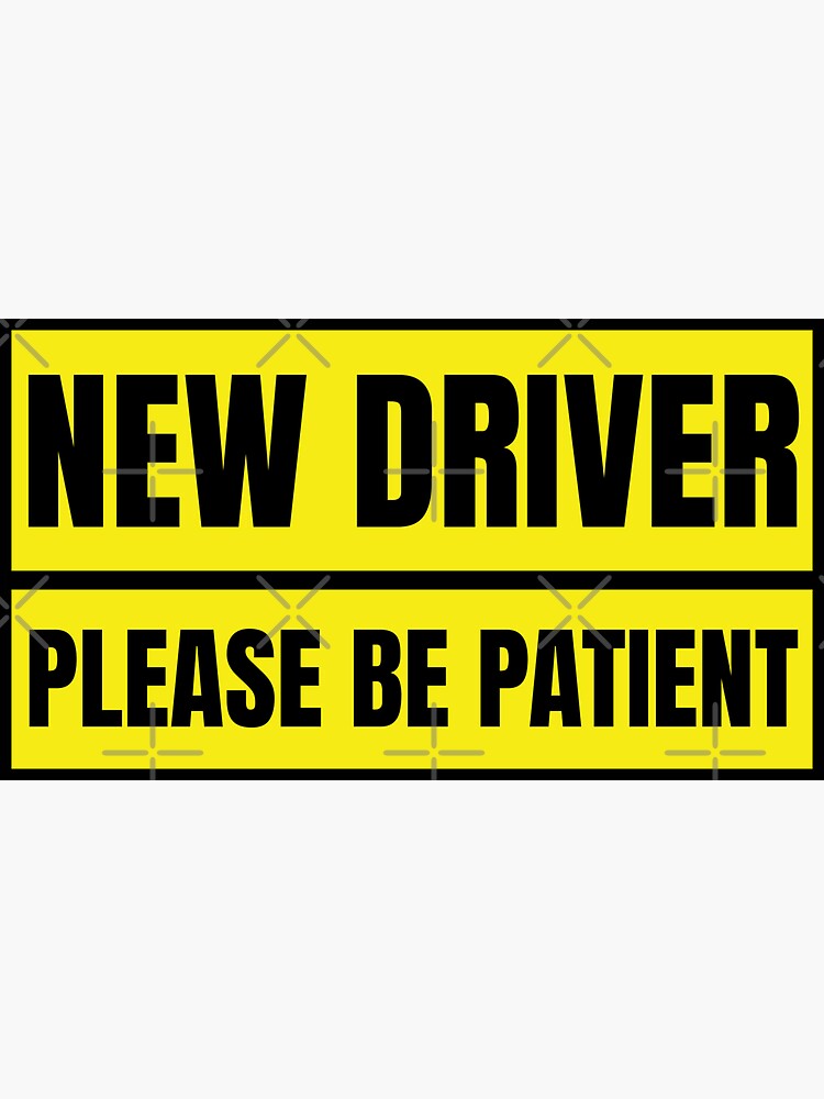 "New Driver Please Be Patient Driving Student Funny For Cars Lovers ...