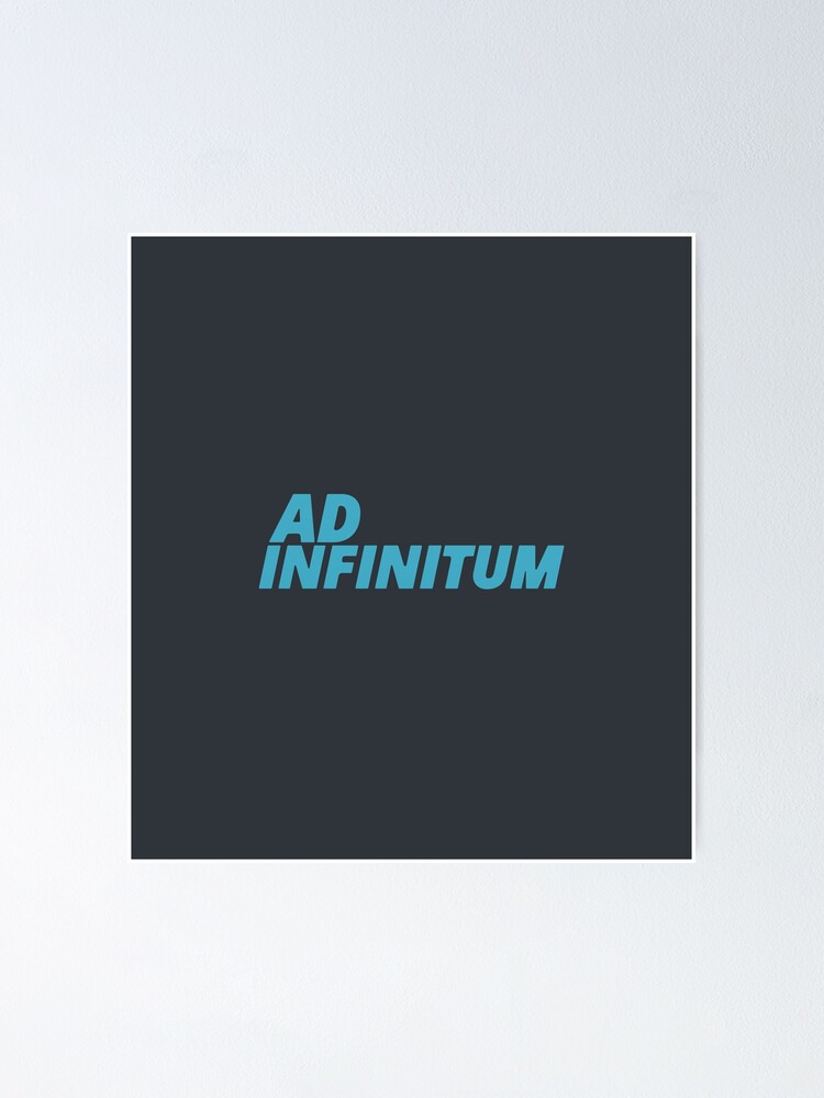 "Ad Infinitum - Latin Sentence - To Infinity" Poster for Sale by mjtcrp ...