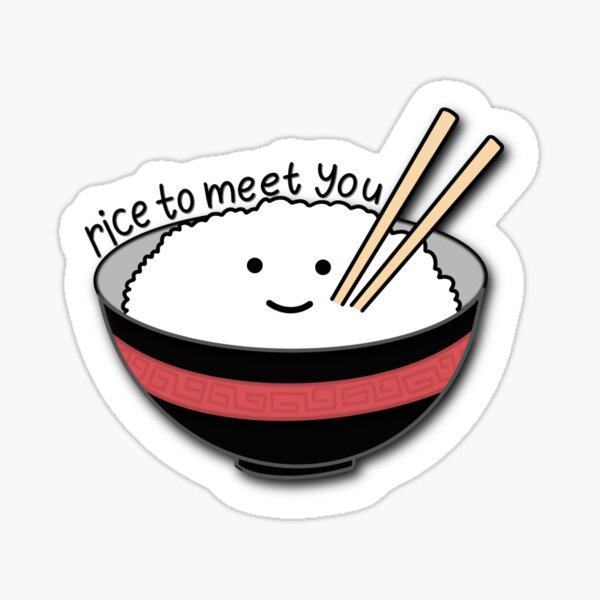 "Rice to Meet You" Sticker for Sale by ricecakezz | Redbubble