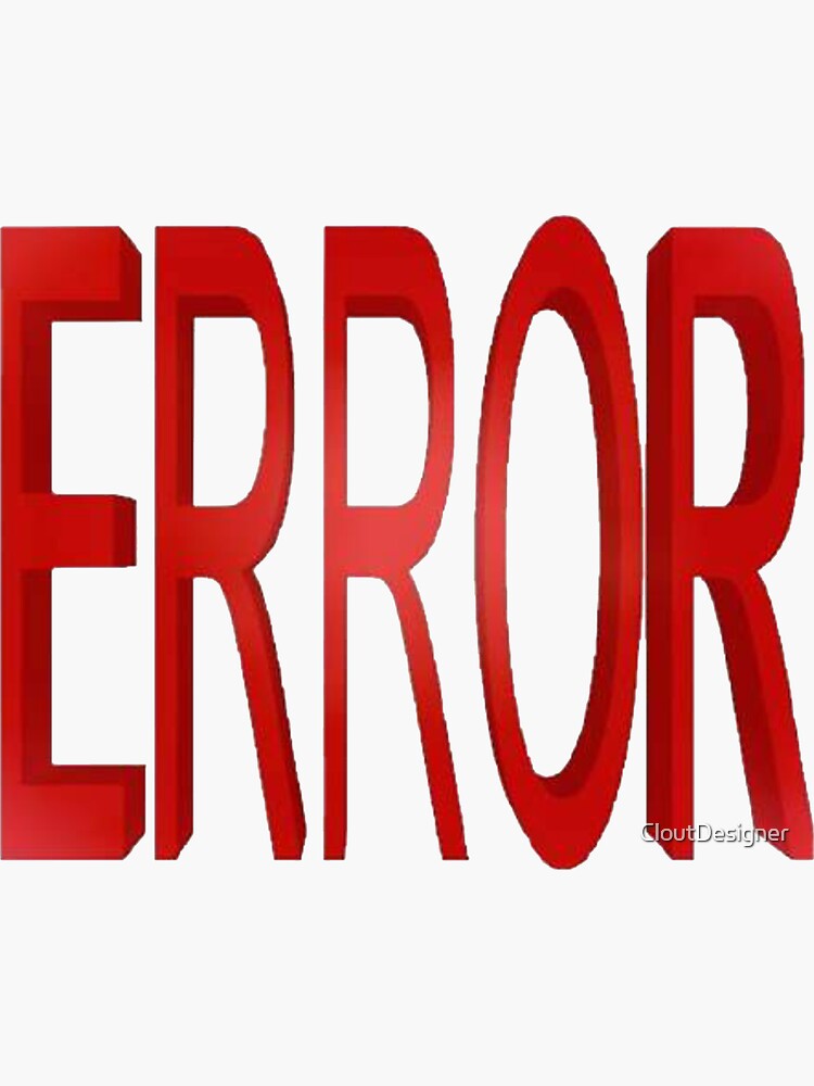 "Gmod Error" Sticker for Sale by CloutDesigner | Redbubble